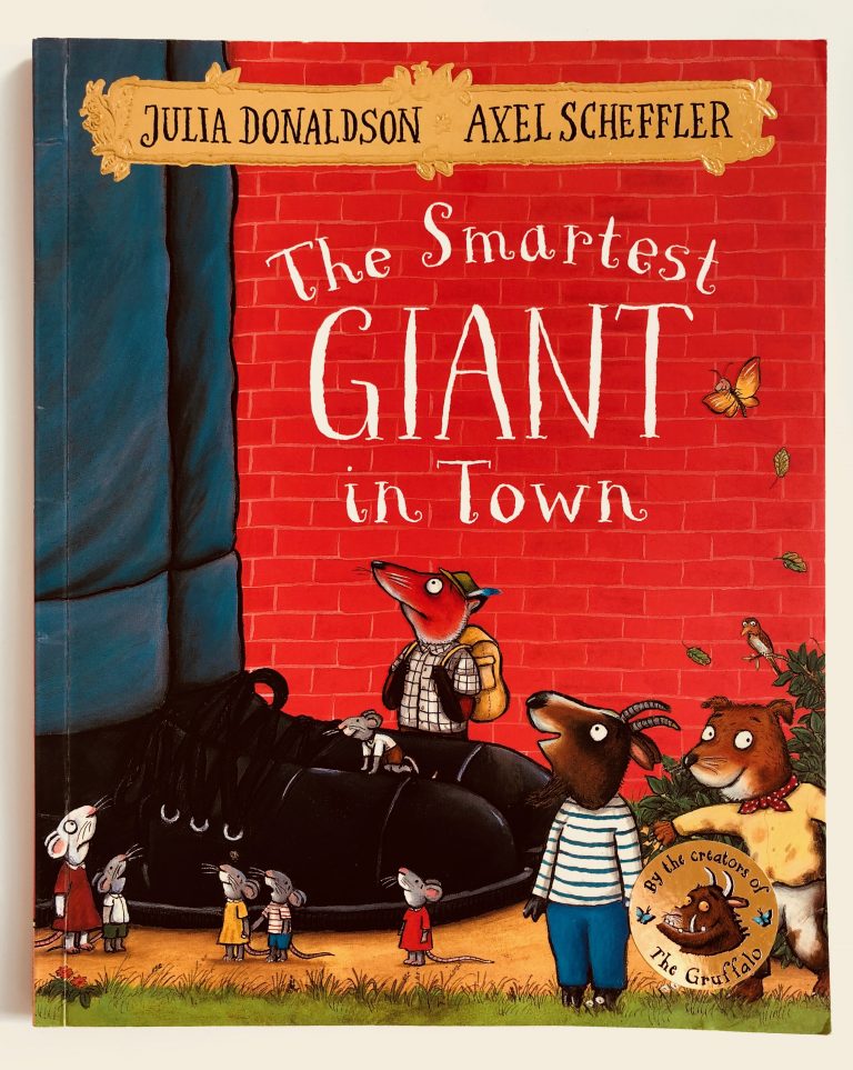 The Smartest Giant In Town By Julia Donaldson & Axel Scheffler - Ivy's ...