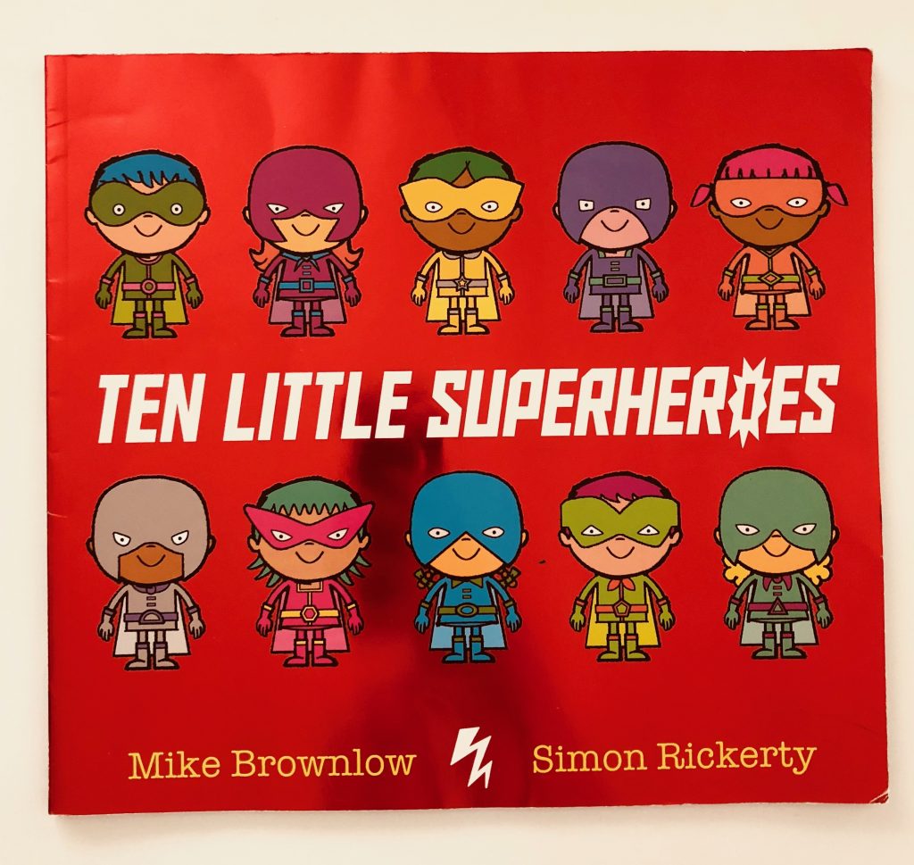 Ten Little Superheroes By Mike Brownlow & Simon Rickerty - Ivy's Library