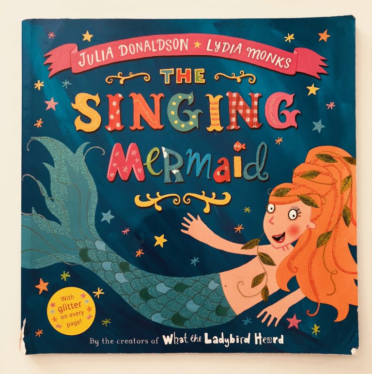 The Singing Mermaid By Julia Donaldson & Lydia Monks - Ivy's Library
