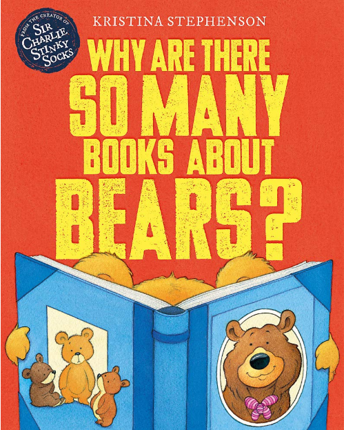 Why Are There So Many Books About Bears? by Kristina Stephenson - Ivy's ...