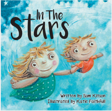 In The Stars by Sam Kitson & Katie Faithfull - Ivy's Library